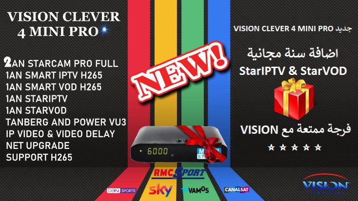 جديد VISION CLEVER 4 MINI PRO اضافة سنة مجانية STARIPTV & VOD